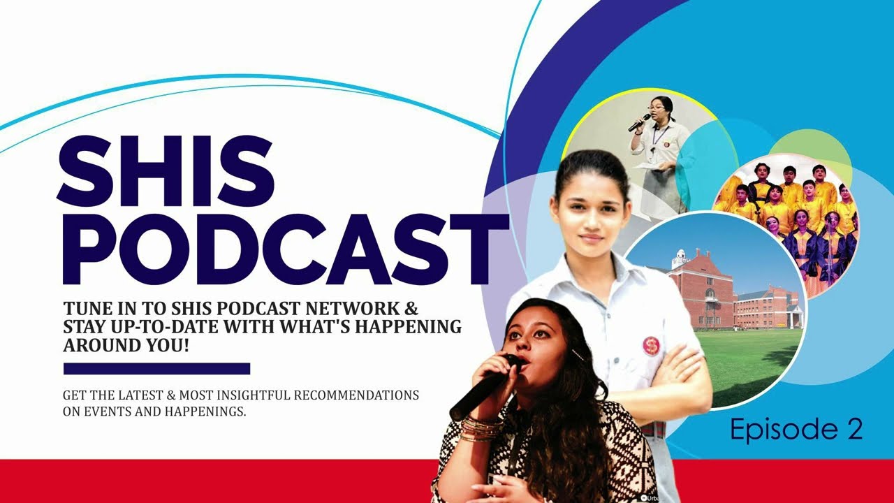 School Podcast - Scottish High International School